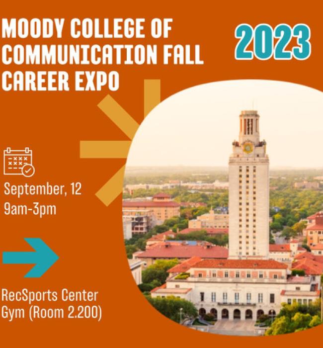 It’s here! The Moody College of Communication’s Fall 2023 Career Expo ...