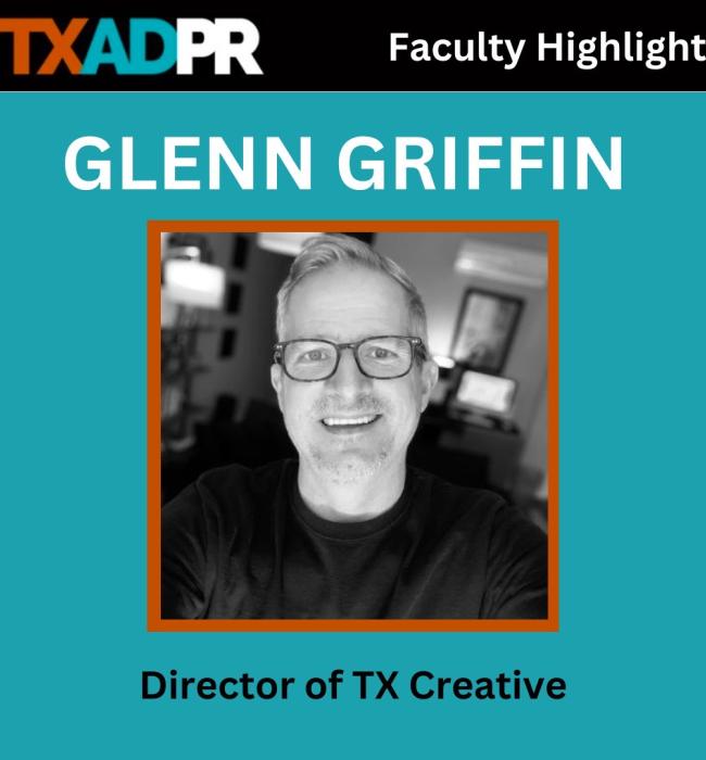 Texas Creative Spotlight: Dr. Glenn Griffin | Stan Richards School of Advertising